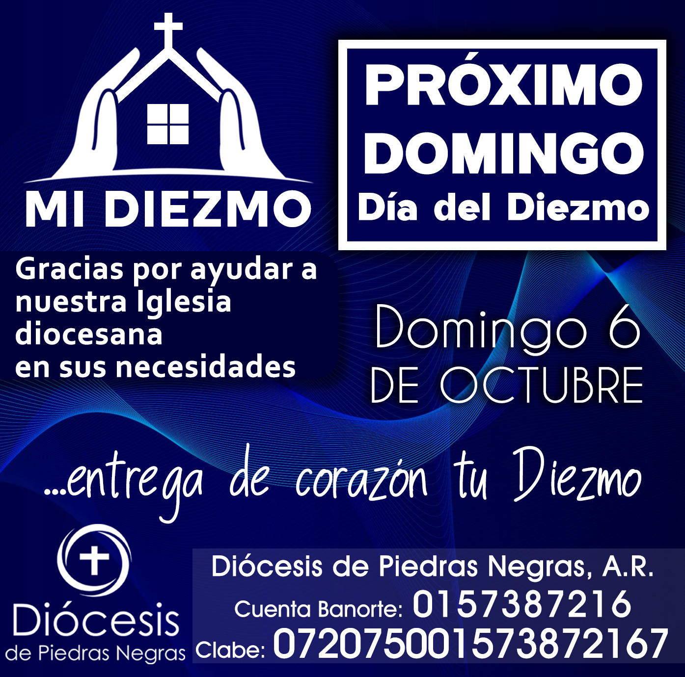 Entrega de corazón tu Diezmo. – Mi Diócesis de Piedras Negras